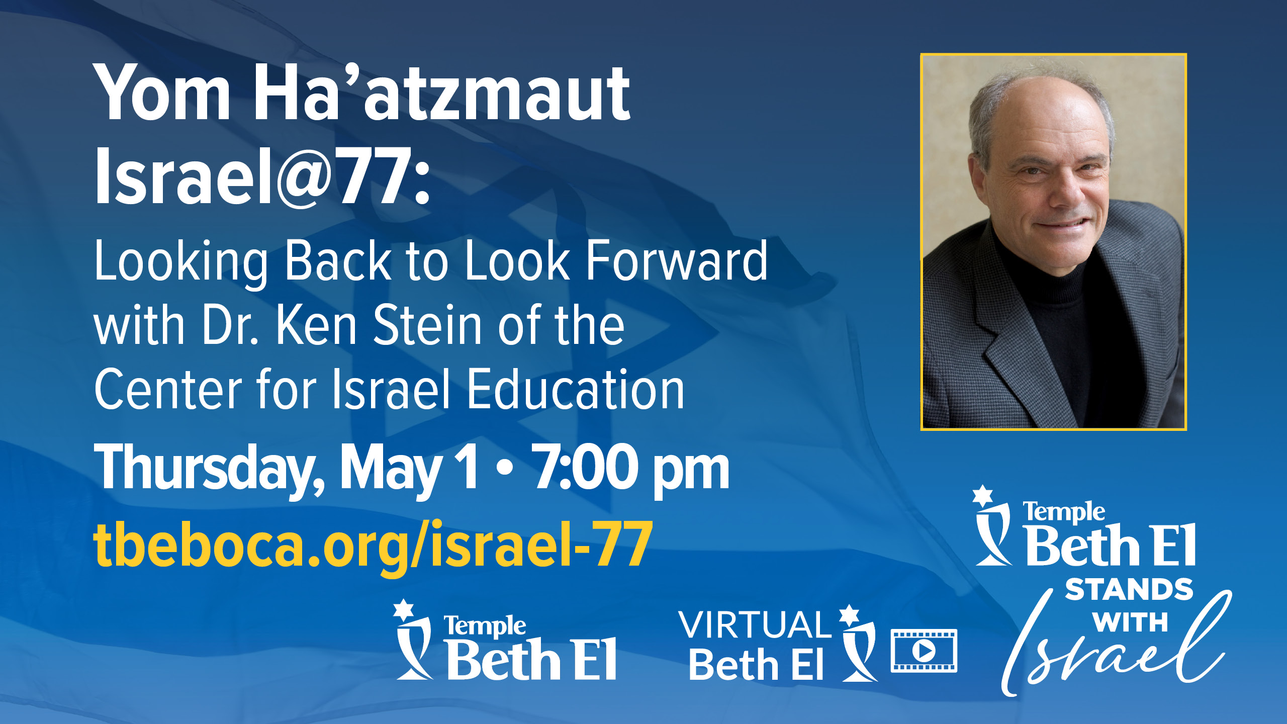 Israel @ 77: Looking Back to Look Forward with Dr. Ken Stein of the ...