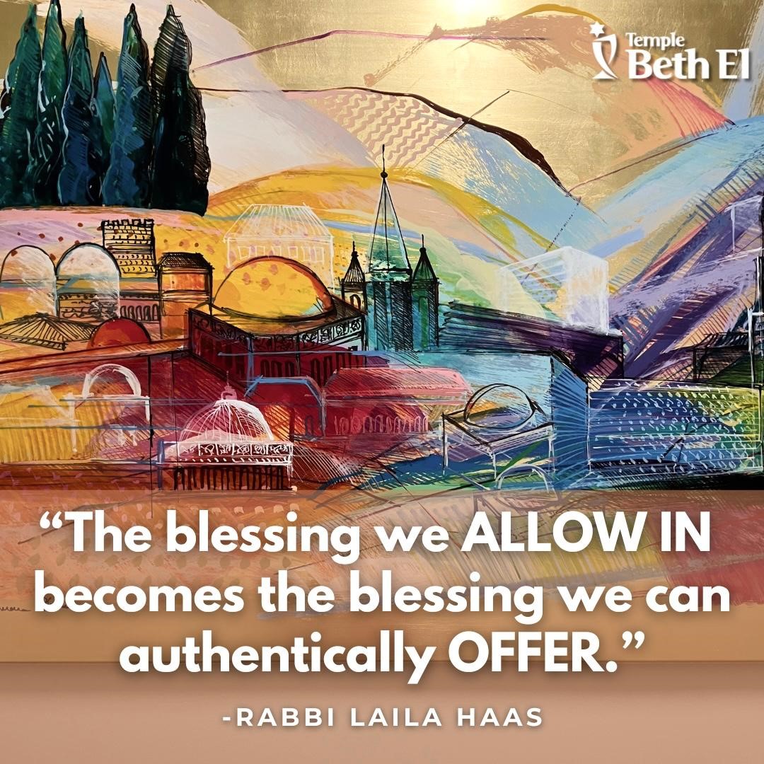 The Power of Blessing: Shabbat Message by Rabbi Laila Haas - Temple ...