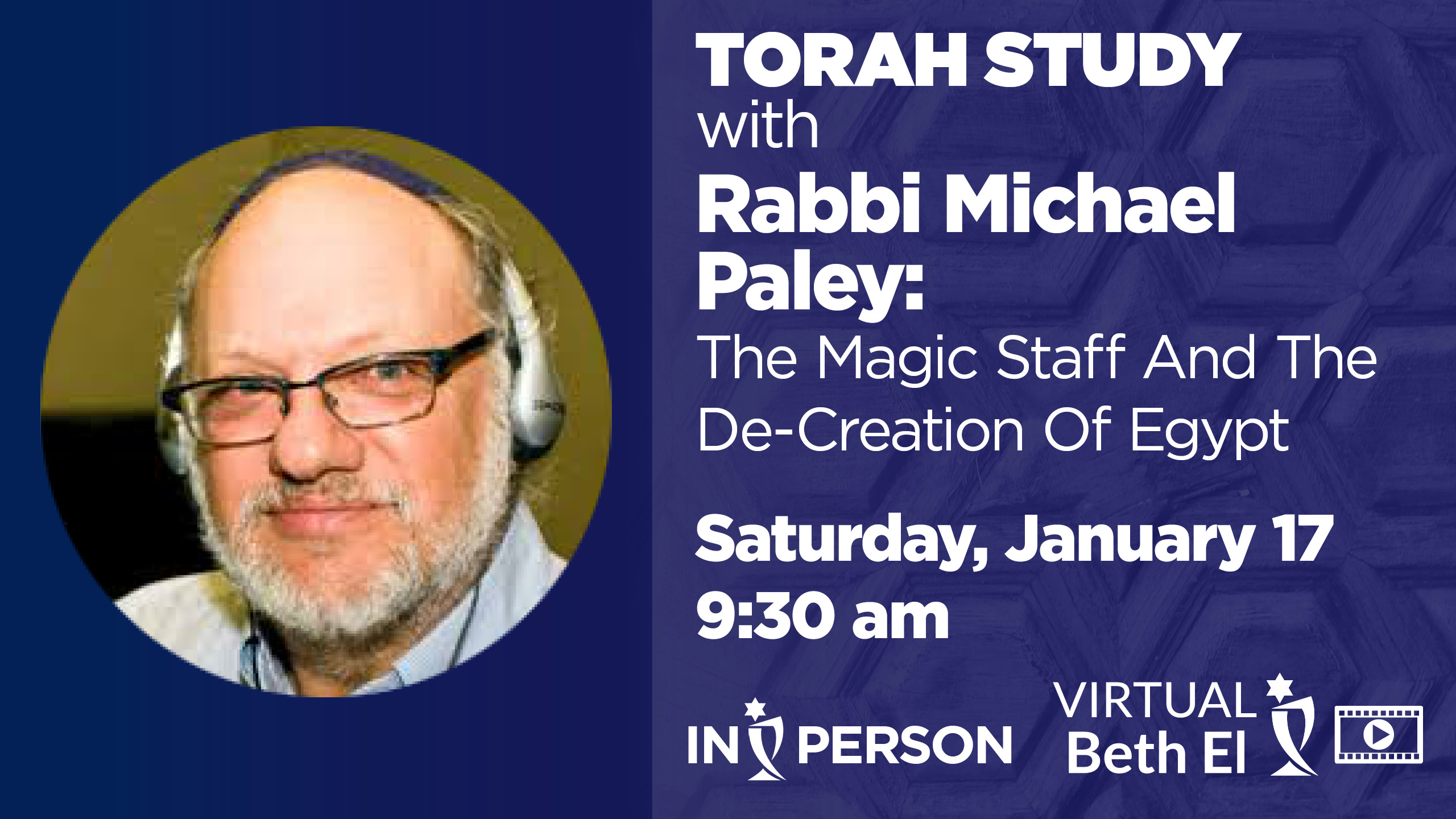 Torah Study with Rabbi Michael Paley: The Magic Staff and the De ...